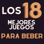 Los 18 Mejores Juegos para Beber con Amigos en una Fiesta